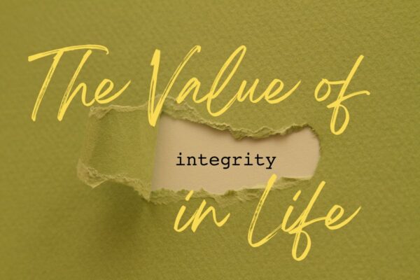 Integrity Is An Important Value In Life (12 Reasons Why) - Transitions ...
