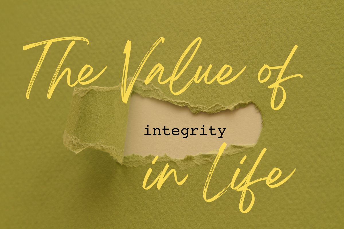 Integrity Is An Important Value In Life (12 Reasons Why) - Transitions ...